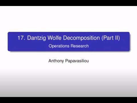 LINMA2491: Dantzig-Wolfe Decomposition (Part 2) - YouTube