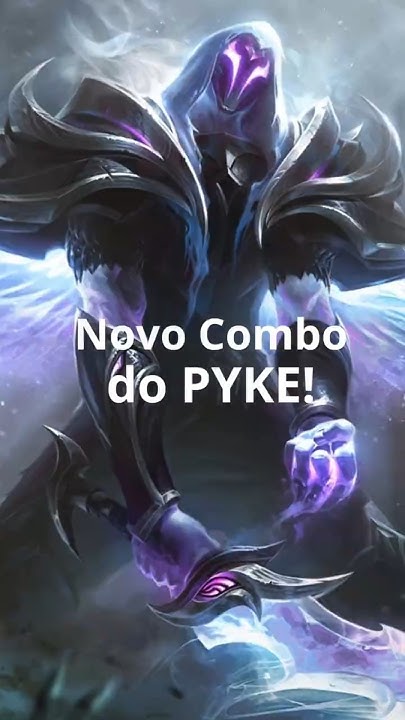 PYKE NEW COMBO! #leagueoflegends #combo #chellenger #pyke #pykemontage ...