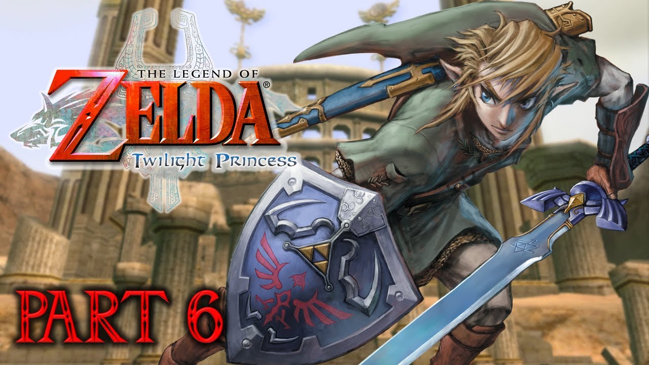 The Legend of Zelda: Twilight Princess | Gameplay Walkthrough - Part 6 ...