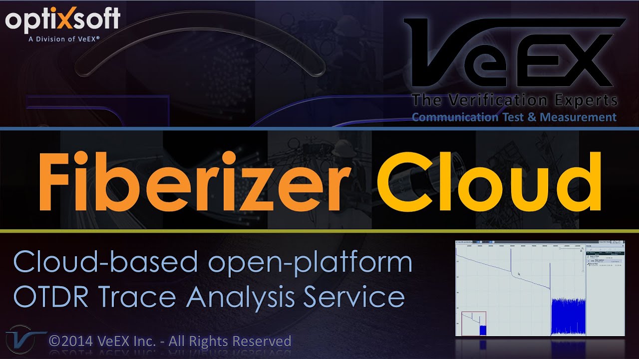 Introducing Fiberizer Cloud | OTDR Trace Analysis Web Service - YouTube