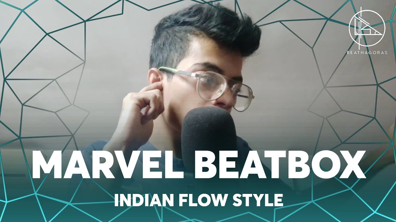 MARVEL BEATBOX | Indian Flow Style - YouTube