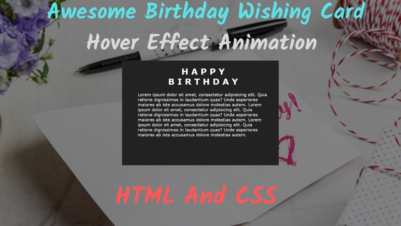 Awesome Birthday Wishing Card Hover Effect Animation Using Html Css The Programmer Youtube 1576