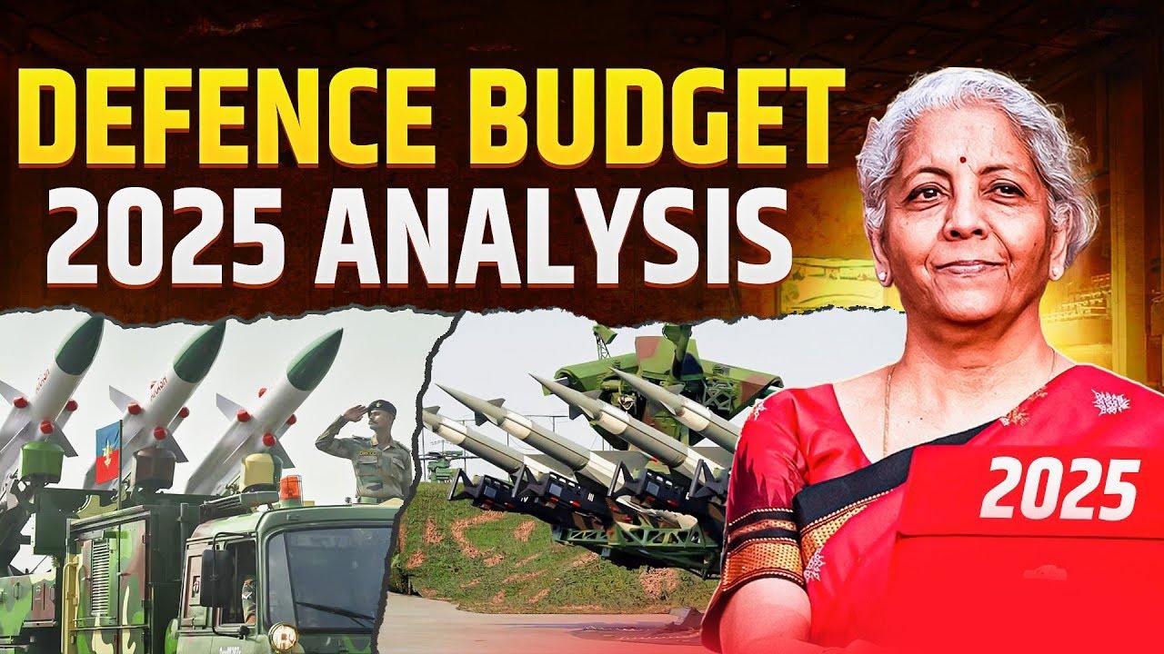 Defence Budget 2025 Analysis | Union Budget 2025 | India Budget ...