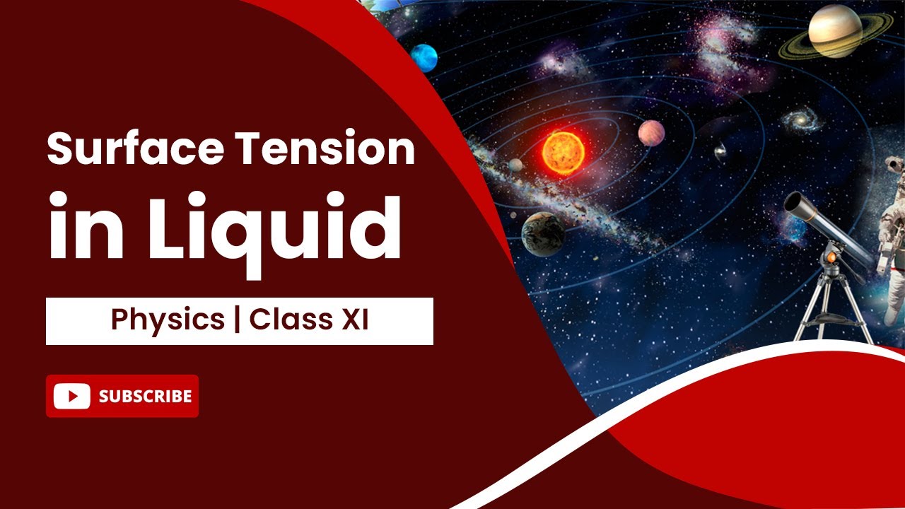 Surface Tension in Liquid | Physics | Class 11 - YouTube