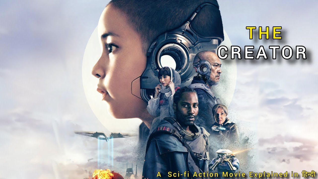 The Creator (2023) Sci-fi Action Movie | Explained In हिन्दी | Don't ...