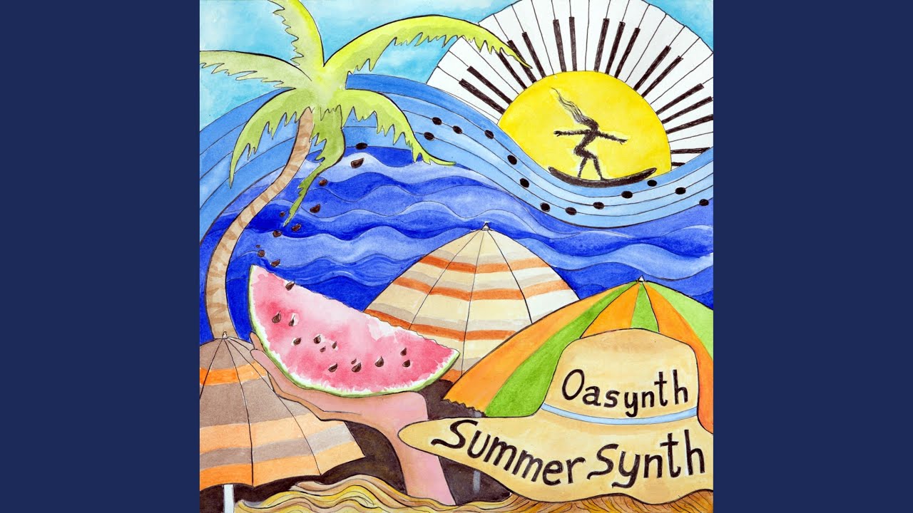 Summer Synth - YouTube
