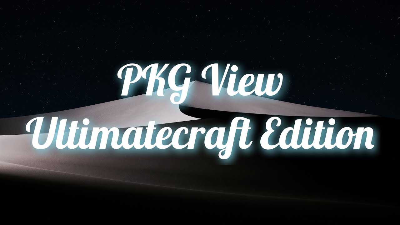 Introducing PKG View - Ultimatecraft Edition | An easy way to view PKG ...