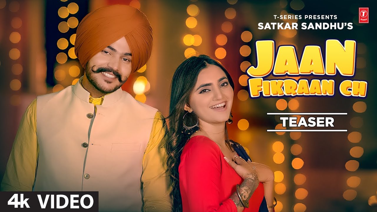 Jaan Fikraan Ch Teaser: Satkar Sandhu | Gurlej Akhtar | New Punjabi ...