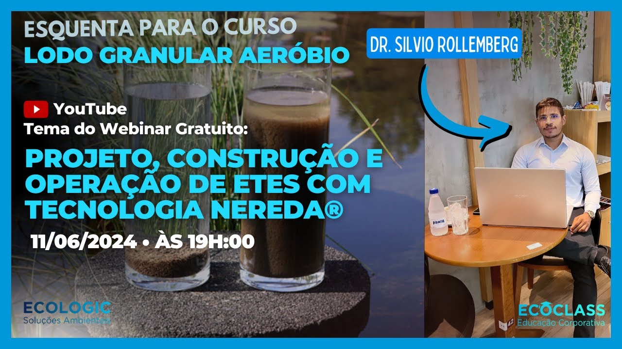 Webinar: Projeto, Construção e Operação de ETEs com Tecnologia Nereda ...