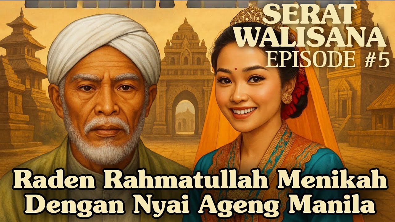 SEPASANG KEKASIH MESRA | RADEN RAHMATULLAH MENIKAH DENGAN NYAI AGENG MANILA - YouTube