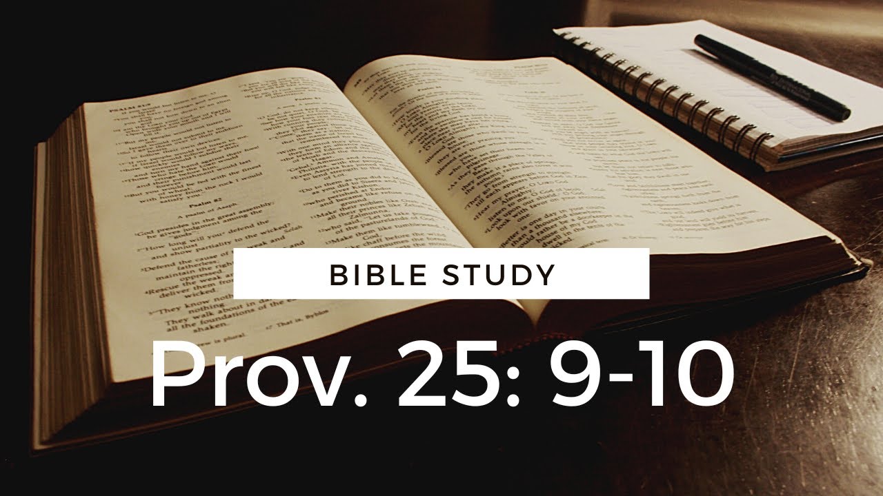 Proverbs 25: 9-10 - Proverbs 25: 9-10 - Bible Portal