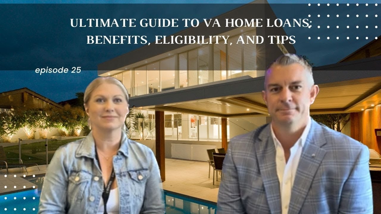 Ultimate Guide to VA Home Loans: Benefits, Eligibility, and Tips - YouTube