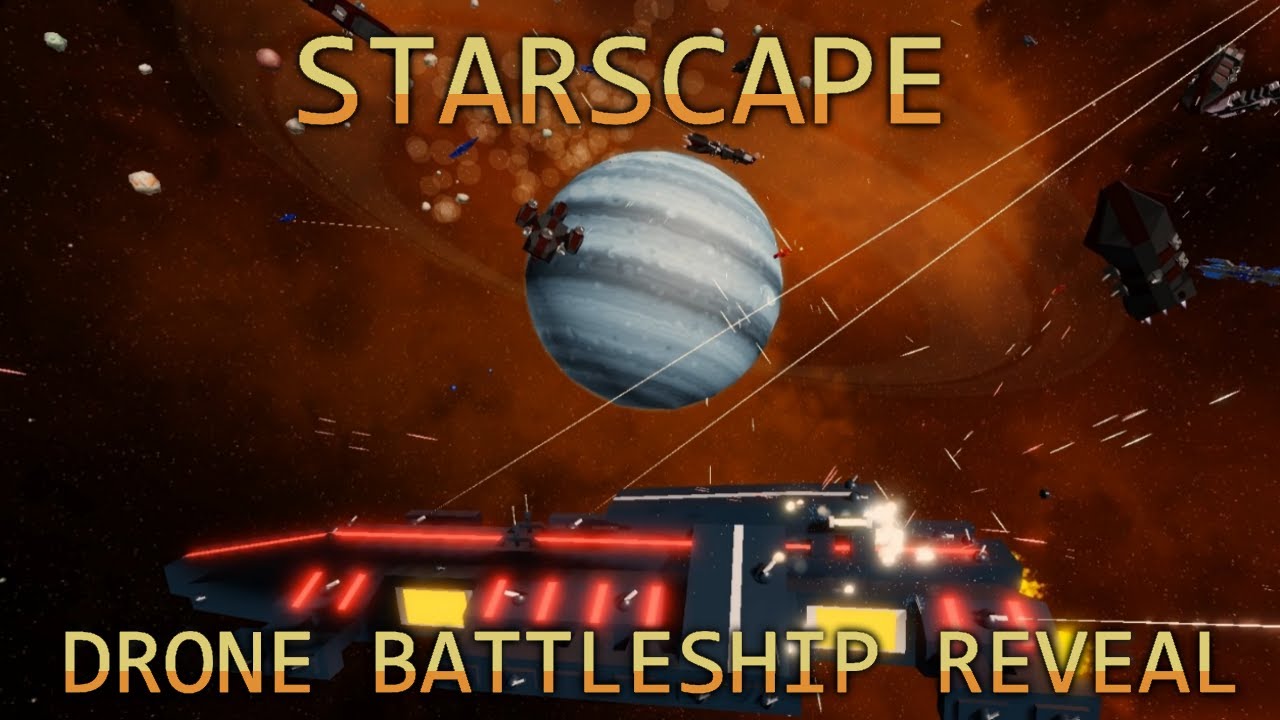 Starscape: Drone Battleship Reveal - YouTube