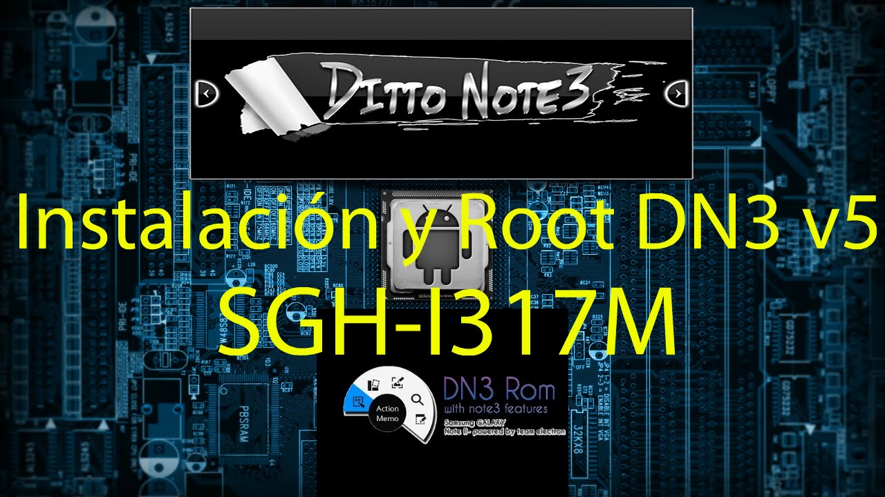 INSTALACION DN3 V5 EN NOTE 2 SGH I317M - YouTube
