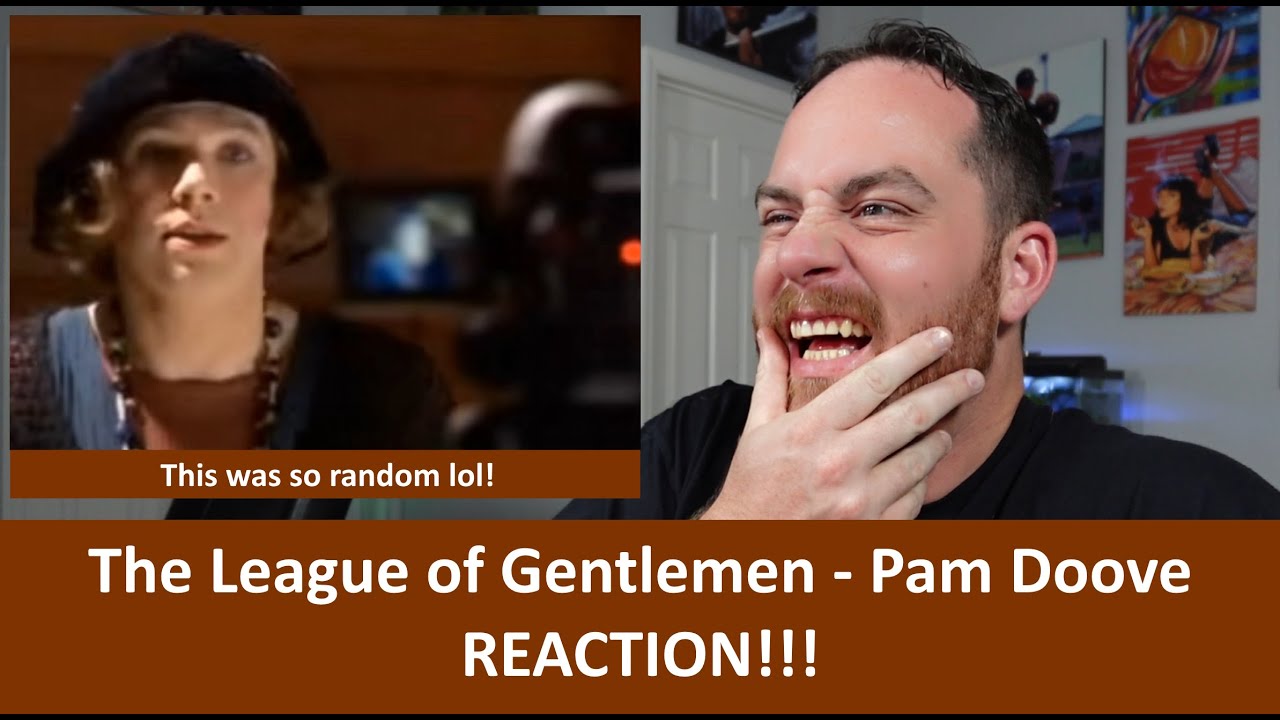 American Reacts The League of Gentlemen - Pam Doove in Jedd Hunter's ...