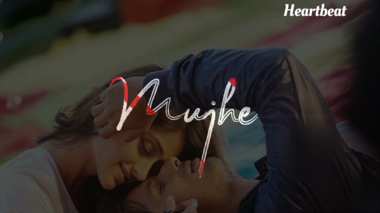 Mujhe Pyar Karo || Heartbeat || Mujhe Pyar Karo Song Status #Couples ...