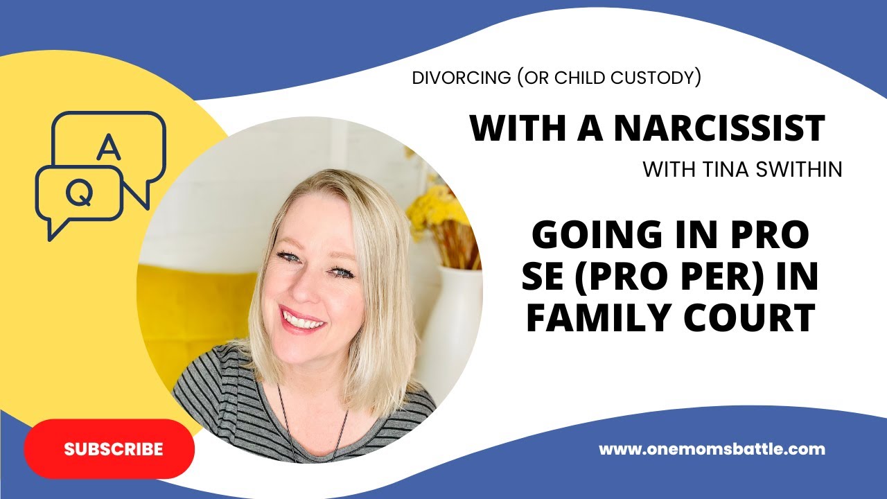 Advice for those in Pro Se (Pro Per) in Family Court - YouTube