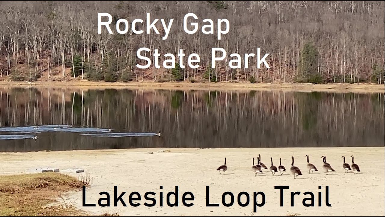 Lakeside Loop Trail Rocky Gap State Park Western Maryland 6.5 Mile Hike ...