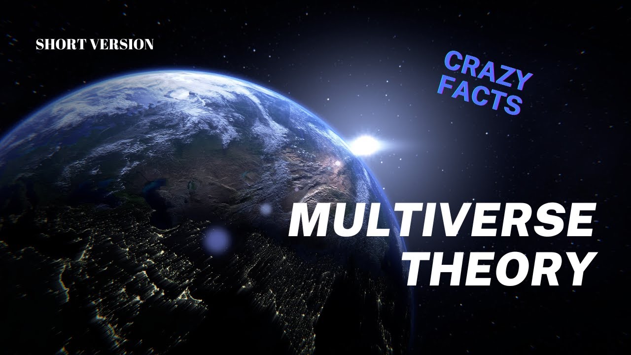 The THEORY of MULTIVERSE - YouTube