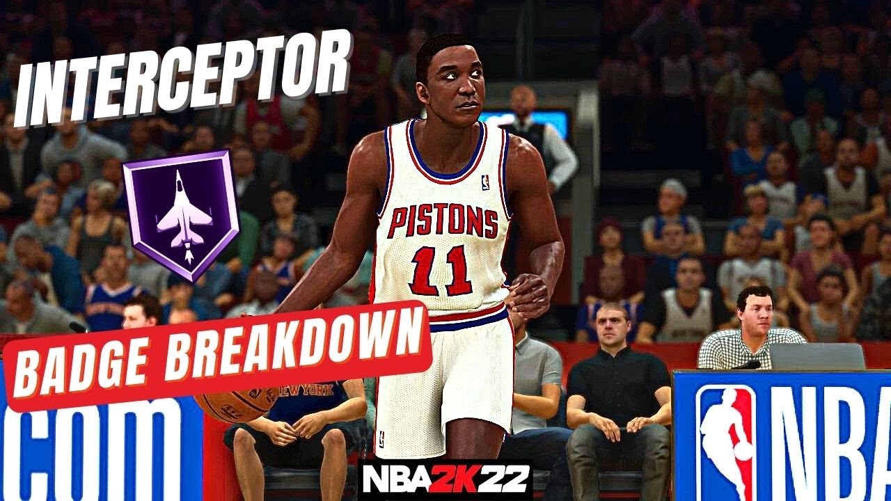 |NBA2K22| INTERCEPTOR BADGE BREAKDOWN - YouTube