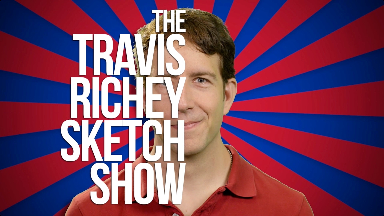Travis Richey Sketch Show *PILOT EPISODE* - YouTube