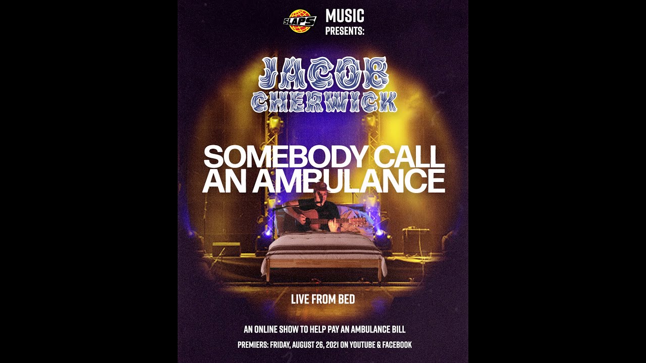 Jacob Cherwick - Somebody Call An Ambulance (Full Show) - YouTube