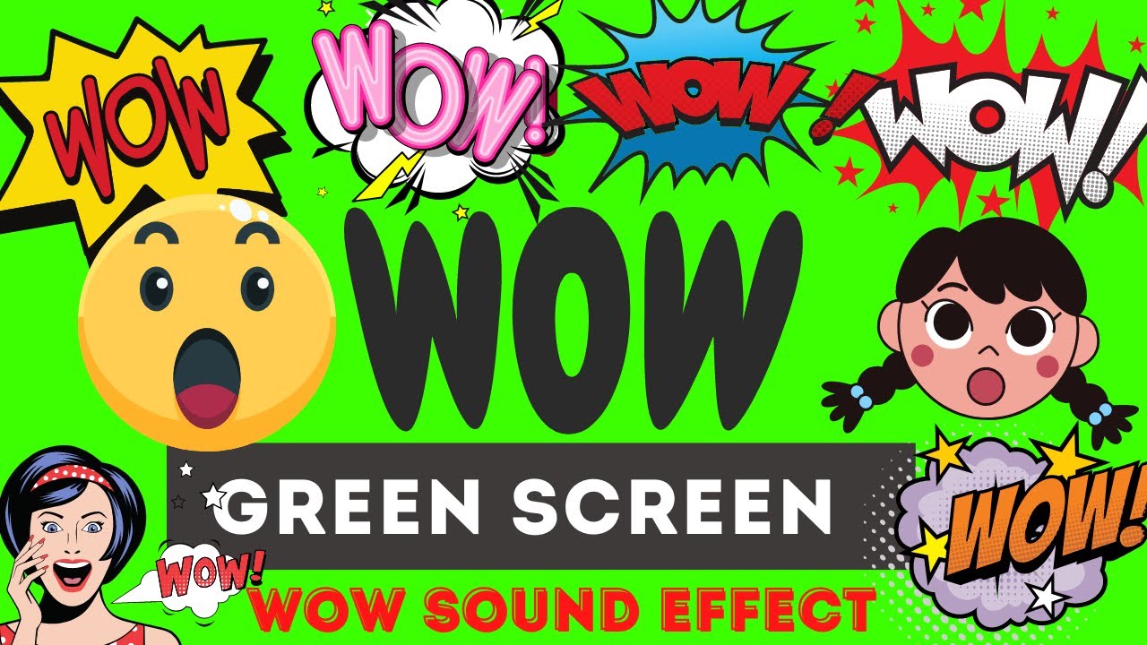 25 Best WOW Green Screen 😮😲 WOW Sound Effect 😮😲 Chroma Key 4K HD - YouTube