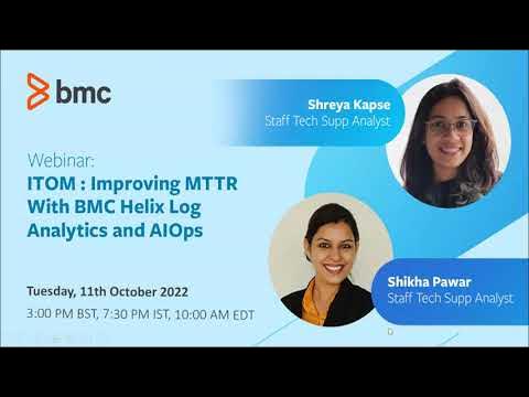Webinar: ITOM Improving MTTR With BMC Helix Log Analytics & AIOps - YouTube