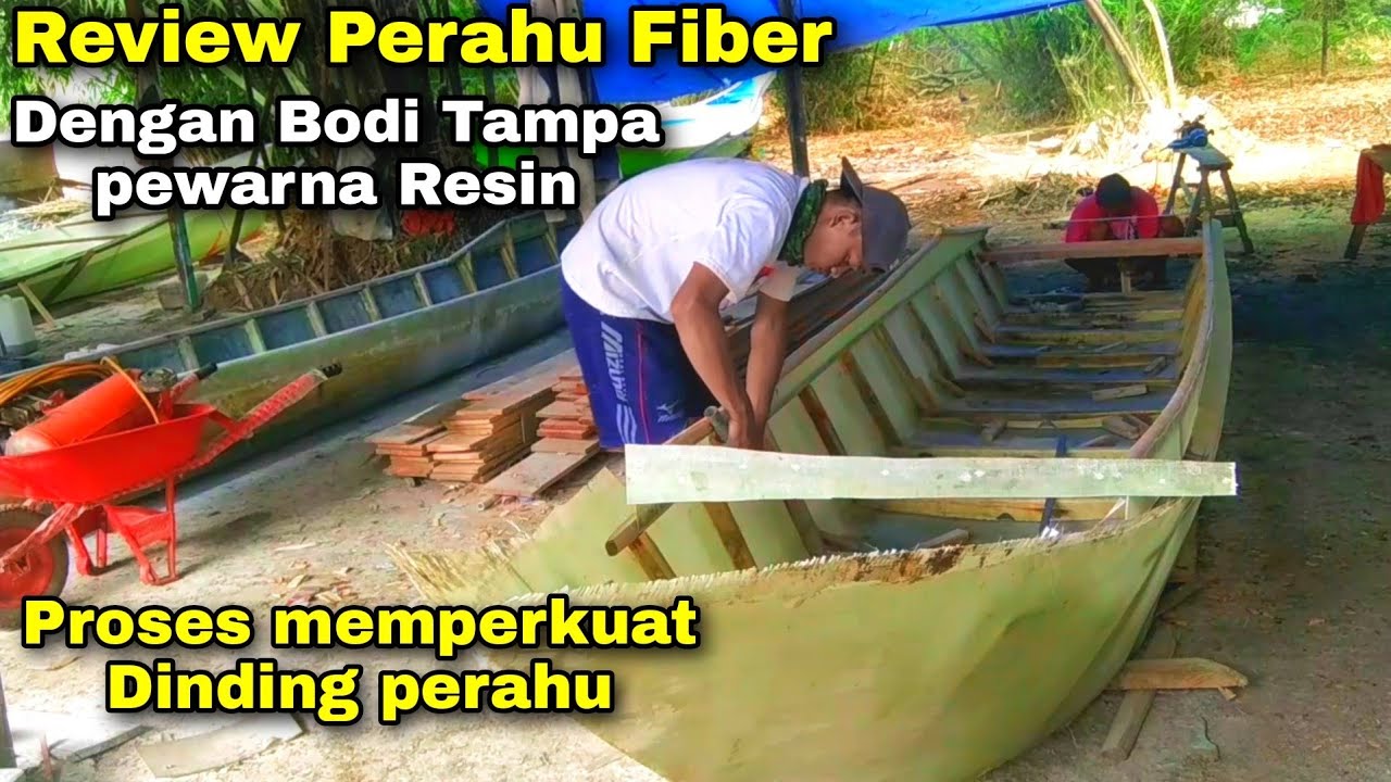 Mengerjakan perahu Fiber Model Balapan - YouTube
