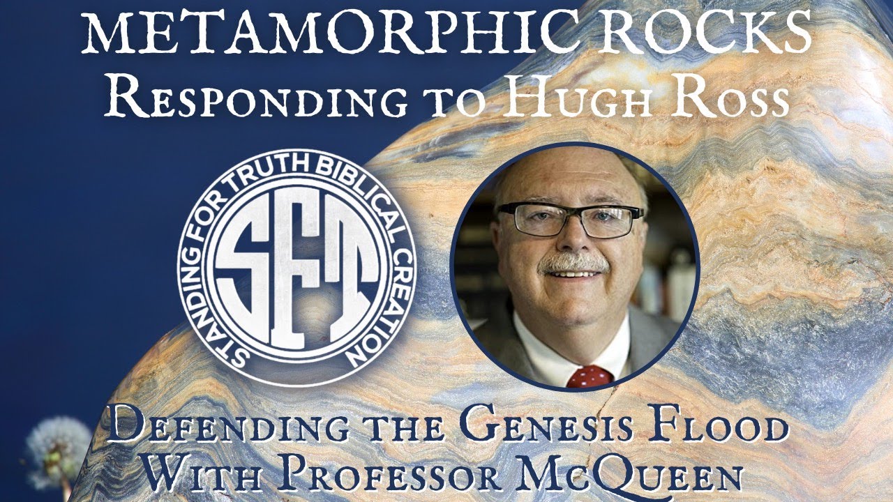 A Geologist Responds | Refuting Dr. Hugh Ross - Metamorphic Rocks and ...