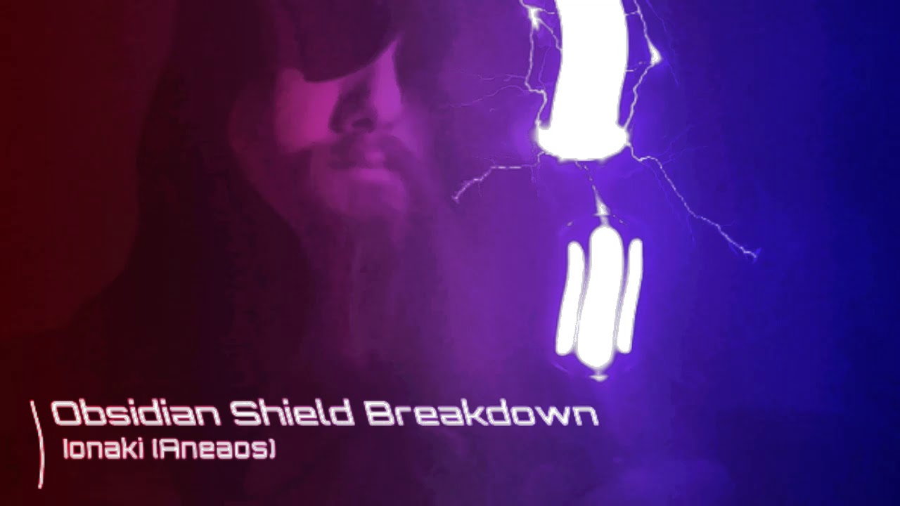 "Obsidian Shield Breakdown" - YouTube