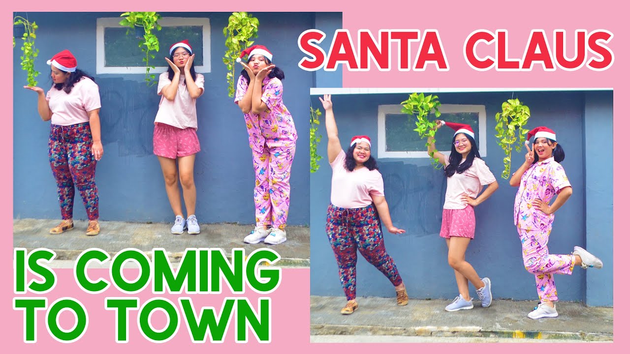 Santa Claus is Coming to Town-Mariah Carey Christmas Dance - YouTube