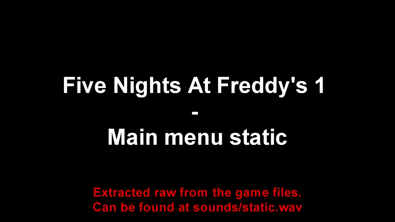 Five Night's At Freddy's - Main menu static - YouTube