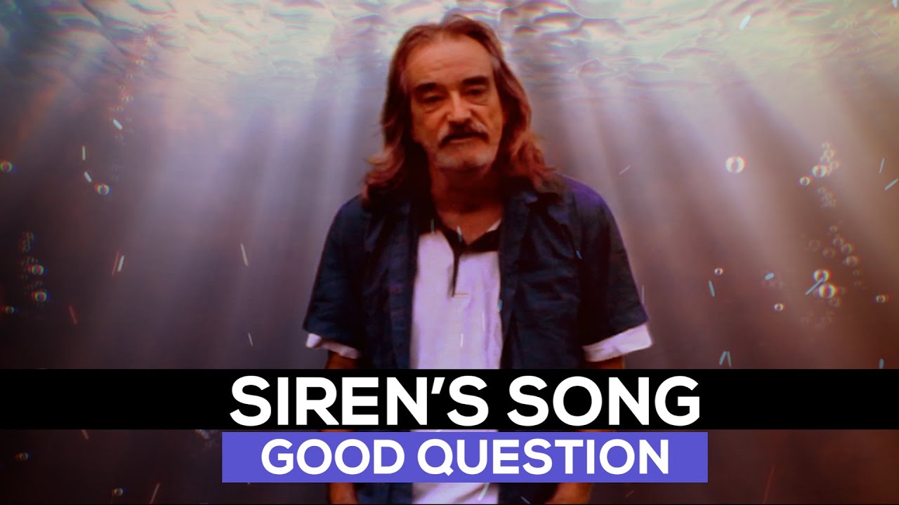 Good Question - Siren's Song - YouTube