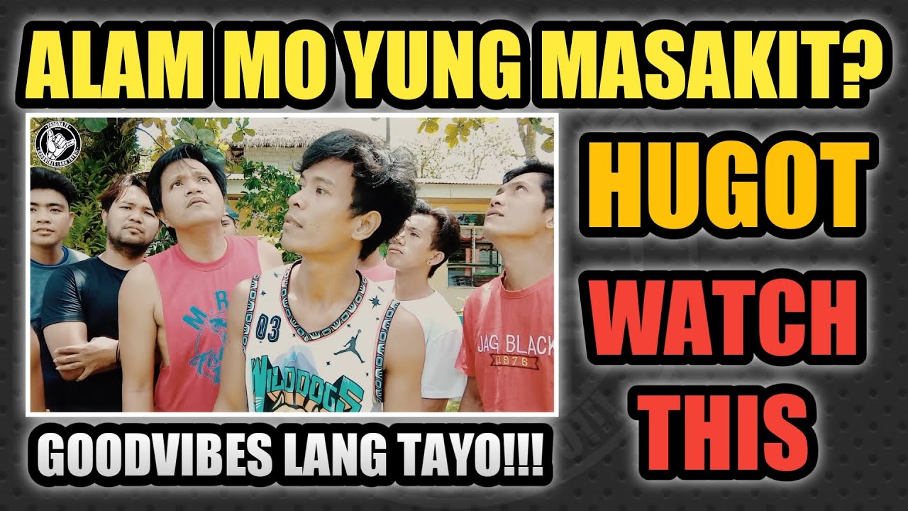 ALAM MO YUNG MASAKIT / PAOGMA TV / COMEDY / VINES / HUGOT - YouTube