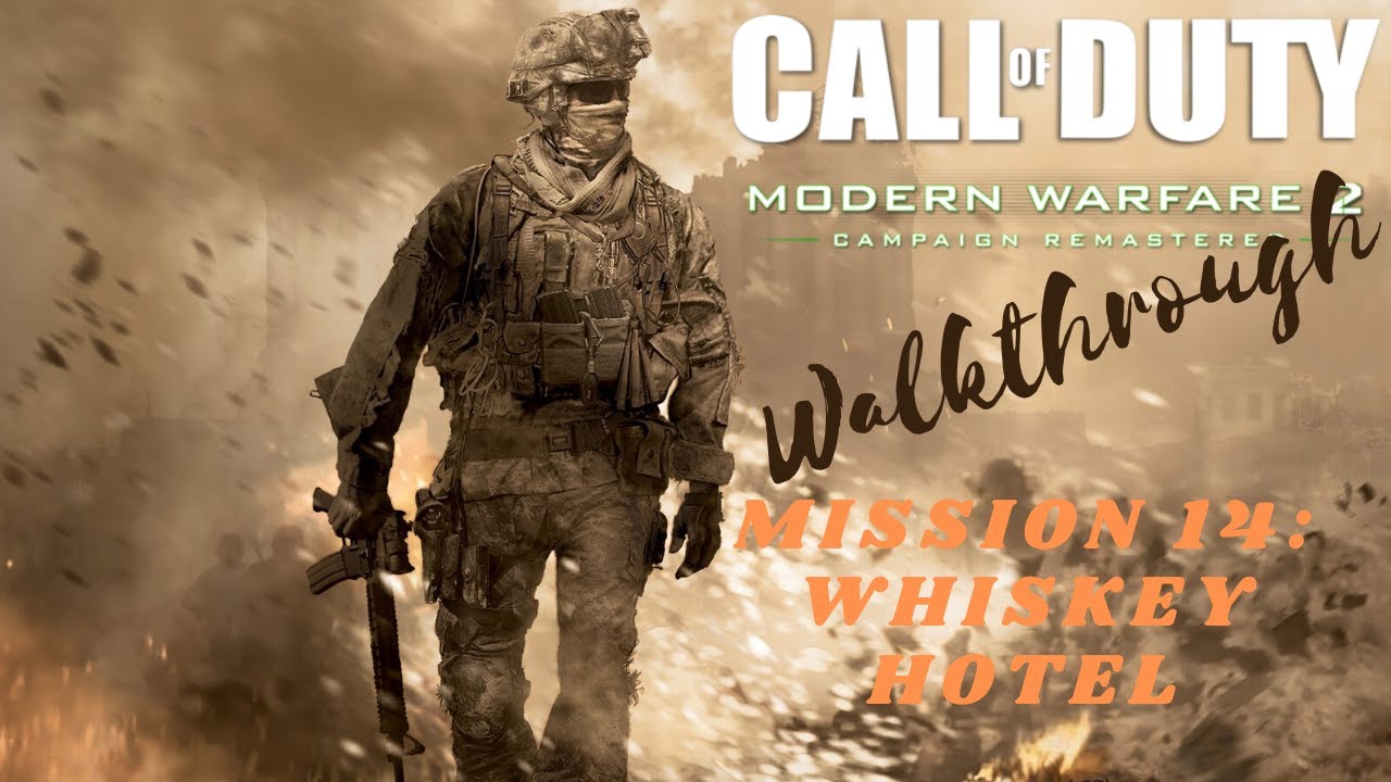 Call Of Duty Modern Warfare 2 Remastered Mission 14 Whiskey Hotel - YouTube