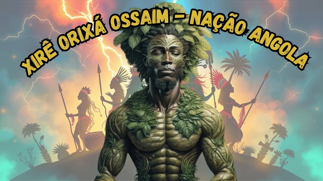 🍃 Cantiga do Xirê Orixá Ossanhê - Nação Angola | O Poder das Ervas e da ...