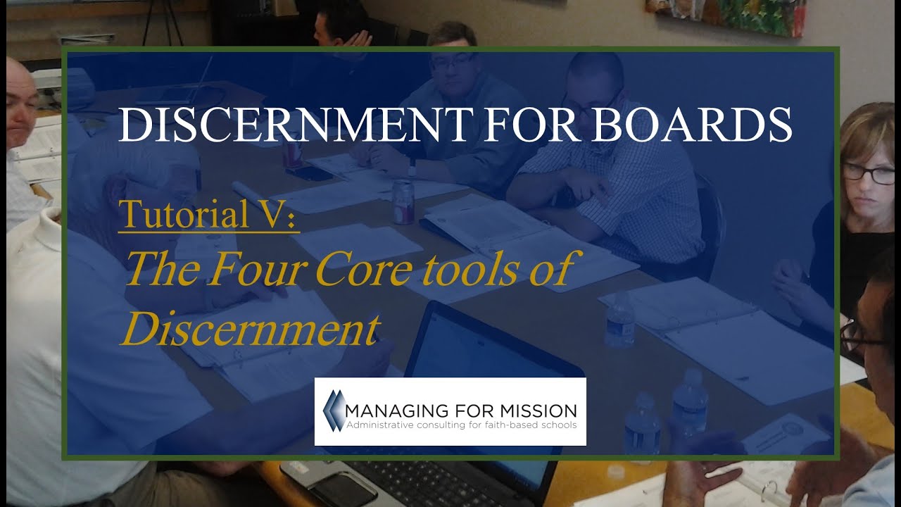 Discernment: Tutorial 5 - The 4 Core Tools of Discernment - YouTube