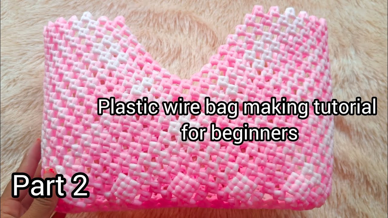 plastic wire bag making tutorial for beginners//sobikachari - YouTube