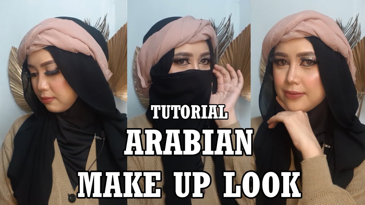TUTORIAL MAKE UP ARAB LOOK || TUTORIAL MAKE UP - YouTube
