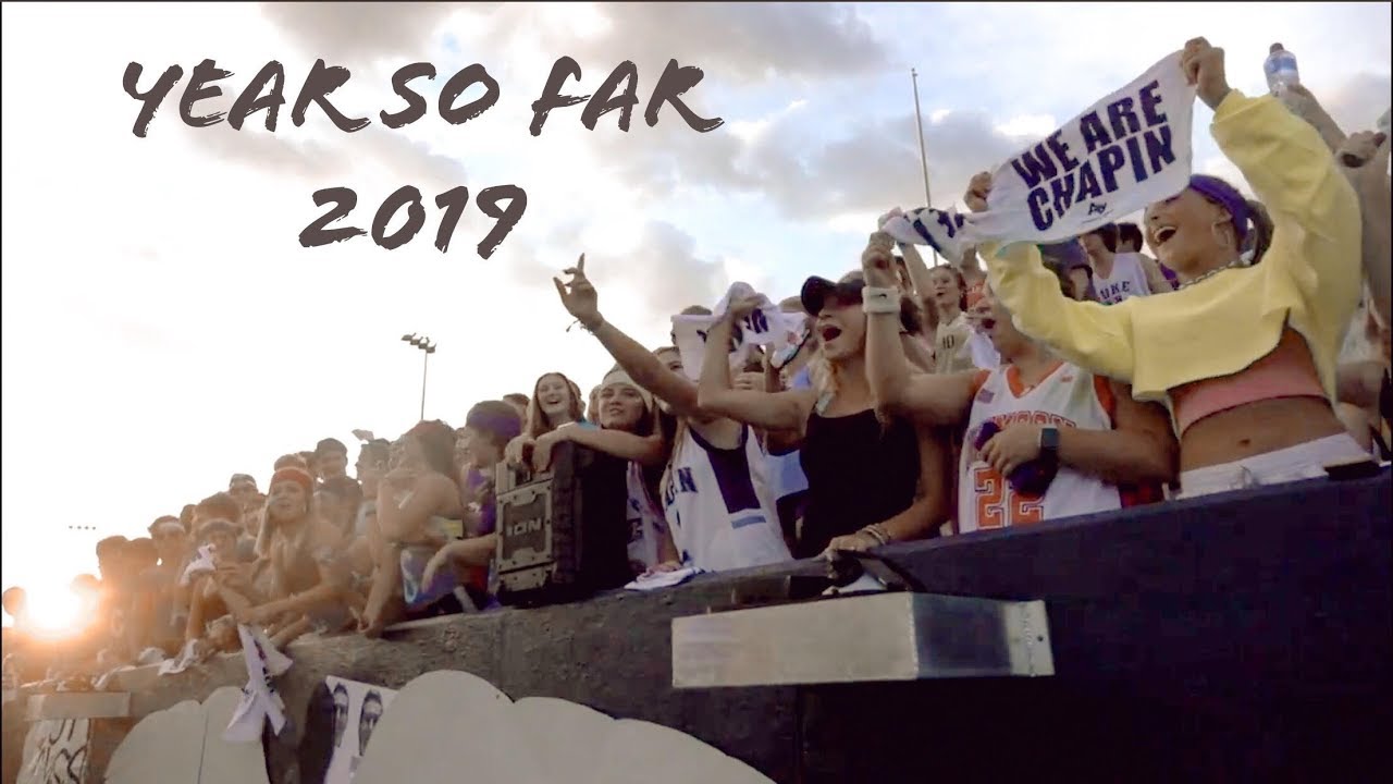 Chapin High School - The Year So Far 2018-19 - YouTube
