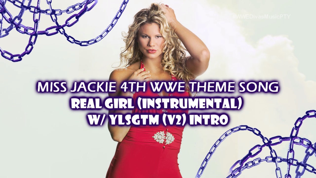 2003: Miss Jackie 4th WWE Theme Song - Real Girl (Instrumental) w ...