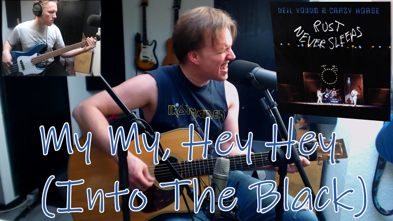 My My, Hey Hey (Into The Black) - Neil Young & Crazy Horse - YouTube