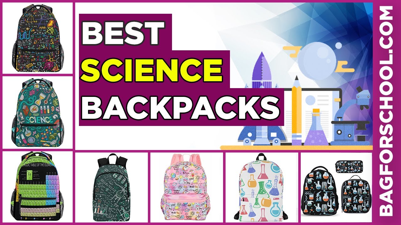 Best Science Backpacks for School - YouTube