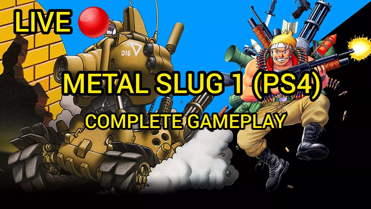 Metal Slug 1 Complete Gameplay (Anthology) PS4 - YouTube