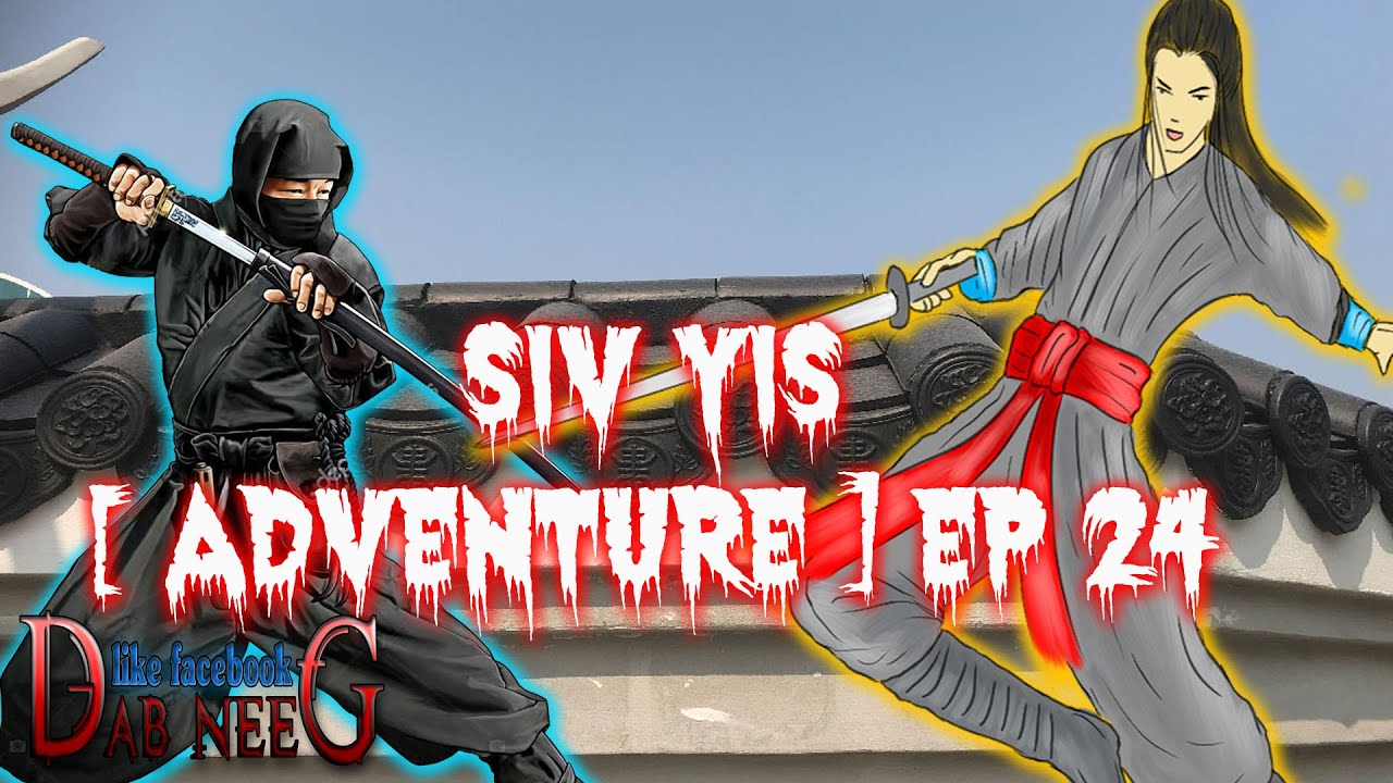 dab neeg 1622 siv yis adventure EP 24 - YouTube