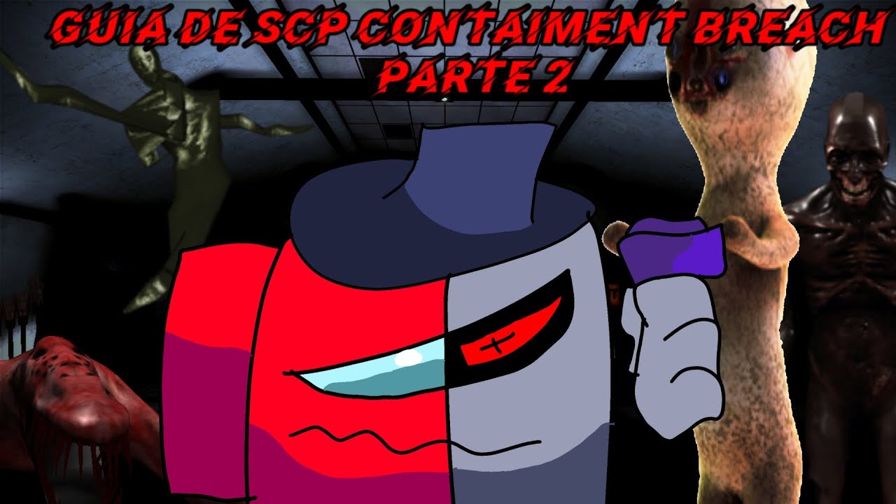 Guia de scp contaiment breach + ultimate edition mod PARTE 2 - YouTube