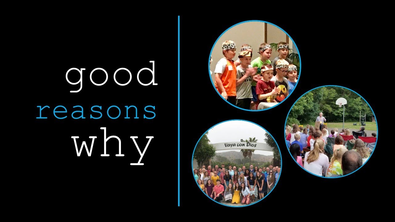 Good Reasons Why #3: Camp - YouTube