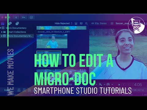 Smartphone Studio 4: How To Edit Your Micro-Doc - YouTube