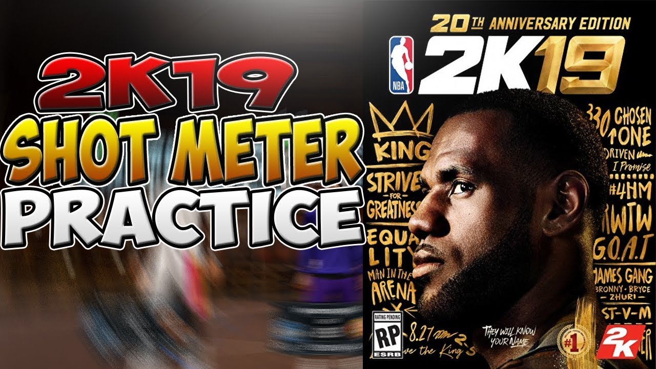 2K19 SHOT METER PRACTICE - YouTube